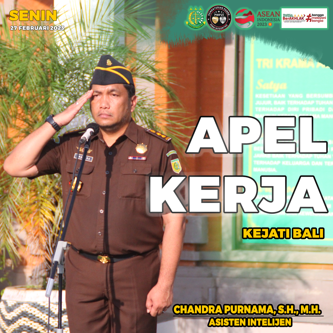 Apel Kerja Kejati Bali, Senin, 27 Februari 2023 | kejati-bali.kejaksaan ...