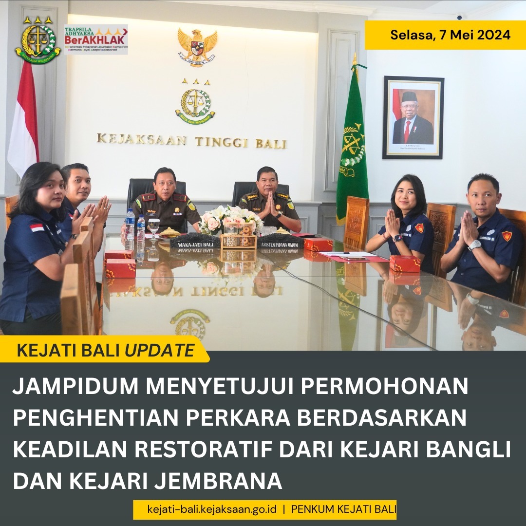 Jampidum Menyetujui Permohonan Penghentian Perkara Berdasarkan Keadilan Restoratif dari Kejari ...