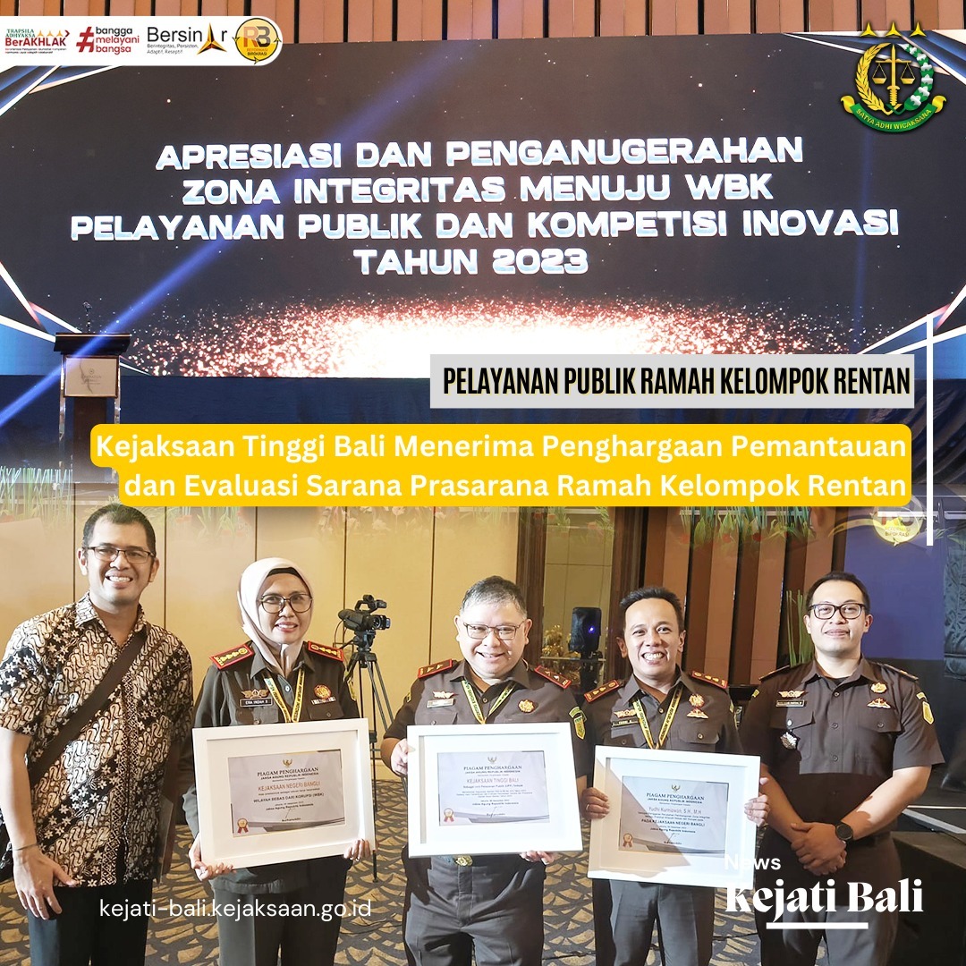 Pelayanan Publik Ramah Kelompok Rentan : Kejaksaan Tinggi Bali Menerima ...