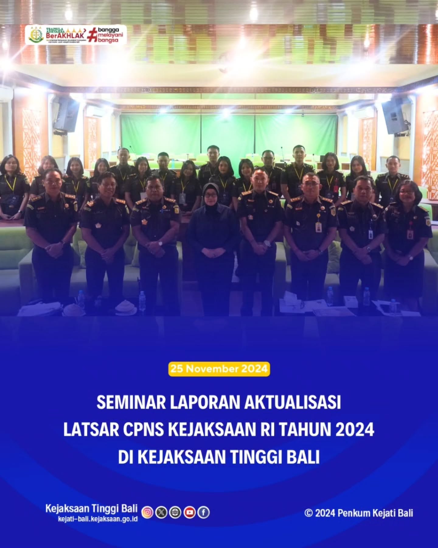 Seminar Laporan Aktualisasi LATSAR CPNS Kejaksaan RI Tahun 2024 di Kejaksaan Tinggi Bali ...